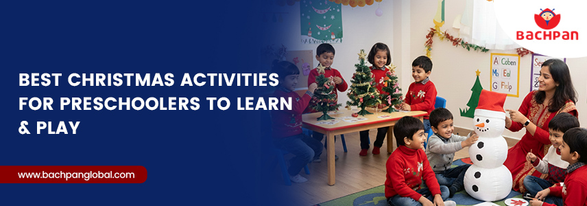 Best Christmas Learning Activities for Preschoolers to Learn & Play