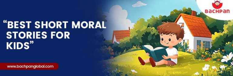 30 Best Short Moral Stories for Kids | Learn Values Easily