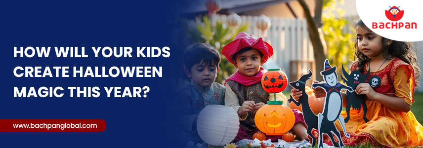 How Will Your Kids Create Halloween Magic This Year?