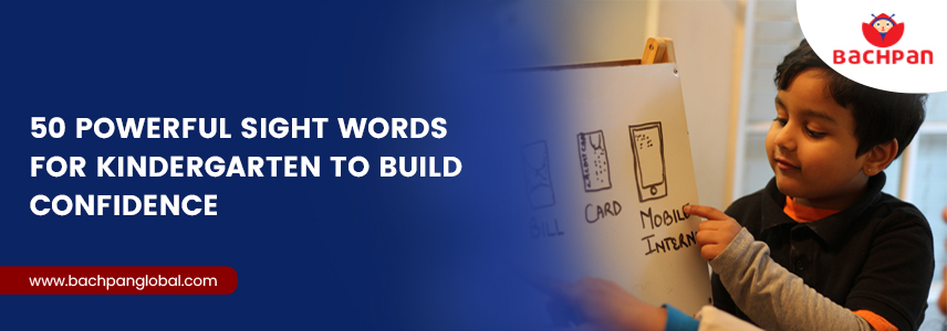 50 Powerful Sight Words For Kindergarten To Build Confidence