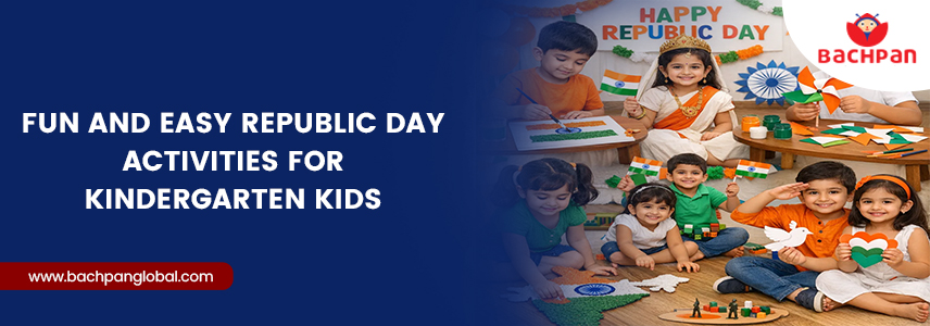 Fun And Easy Republic Day Activities For Kindergarten Kids